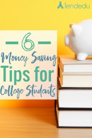 6 Money Savings Tips For College Students LendEDU