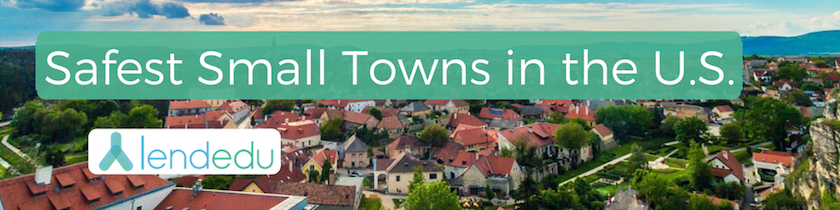 Safest Small Towns in the United States - LendEDU